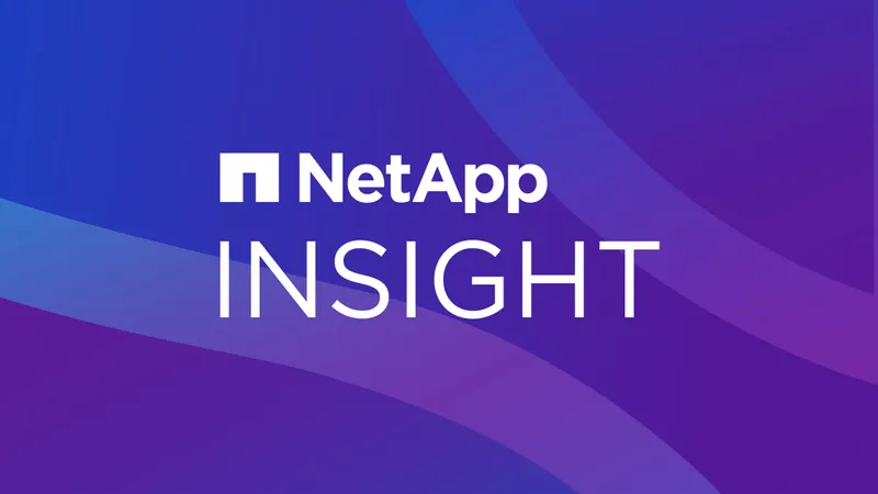 NetApp INSIGHT 2023 summary article